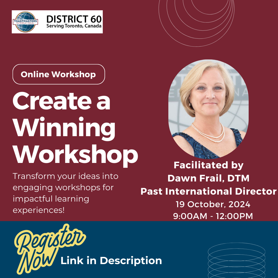 Creating a Winning Workshop - District 60 serving Toronto, Canada